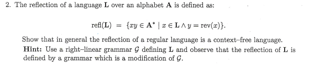 Solved 2. The reflection of a language L over an alphabet A | Chegg.com
