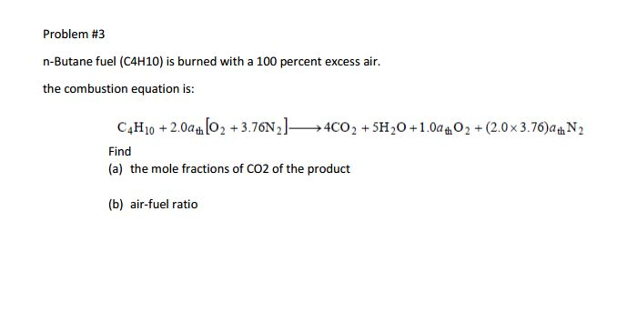 Solved n-Butane fuel (C_4H_10) is burned with a 100 percent | Chegg.com