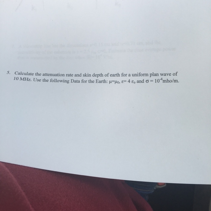 Solved Calculate the attenuation rate and skin depth of | Chegg.com