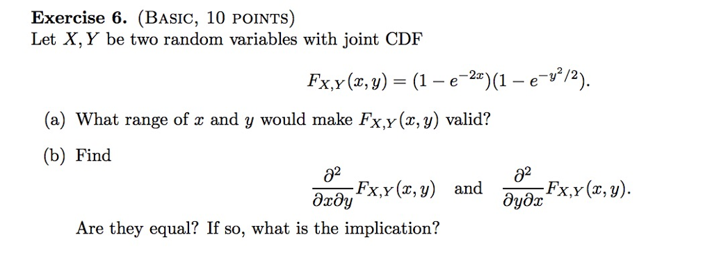 Solved Let X, Y be two random variables with joint CDF F_X, | Chegg.com