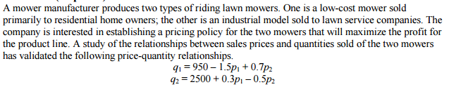 Solved A mower manufacturer produces two types of riding | Chegg.com