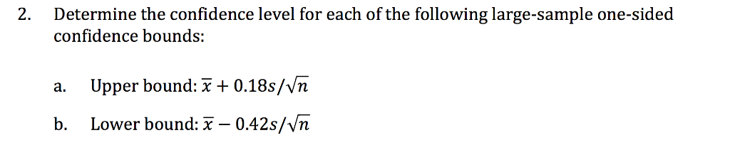 Solved 2. Determine the confidence level for each of the | Chegg.com