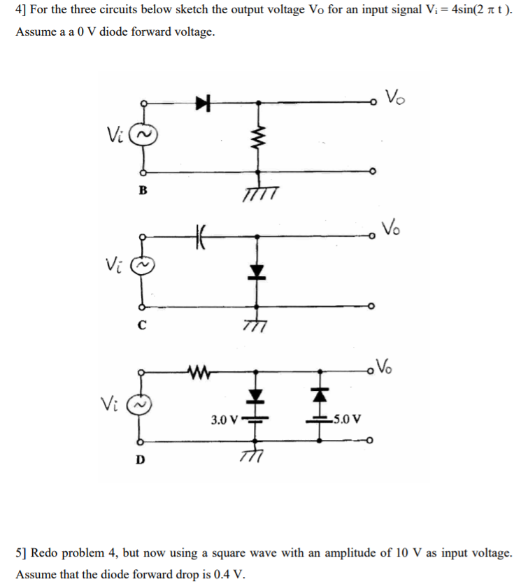 Solved 41 For the three circuits below sketch the output | Chegg.com