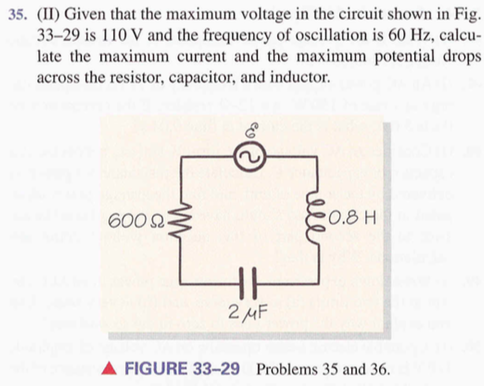 Solved 35. II) Given that the maximum voltage in the circuit | Chegg.com