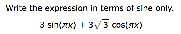 Solved Write the expression in terms of sine only. 3 | Chegg.com