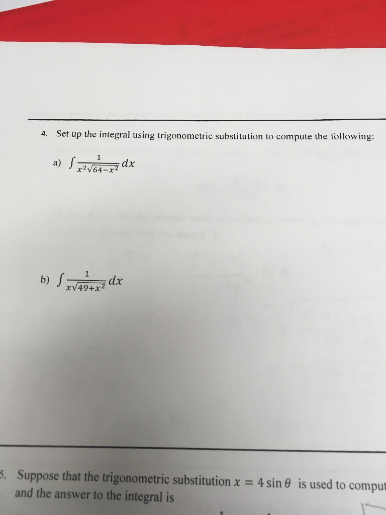 Solved 4. Set up the integral using trigonometric | Chegg.com
