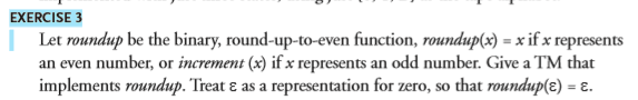 Solved EXERCISE 3 Let roundup be the binary, | Chegg.com