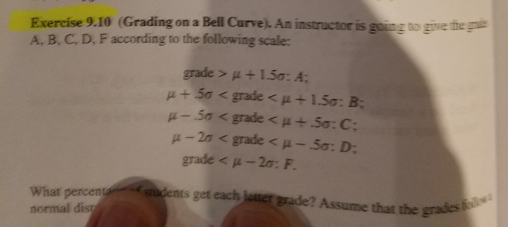 Solved Exercise 9.10 (Grading on a Bell Curve). An | Chegg.com