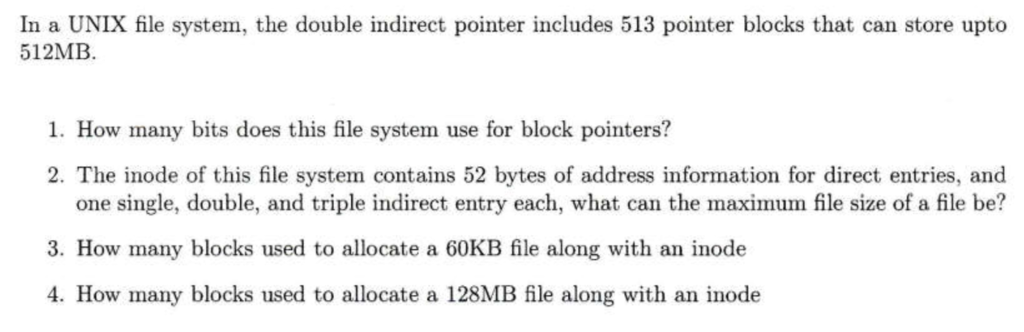 Solved In A Unix File System The Double Indirect Pointer