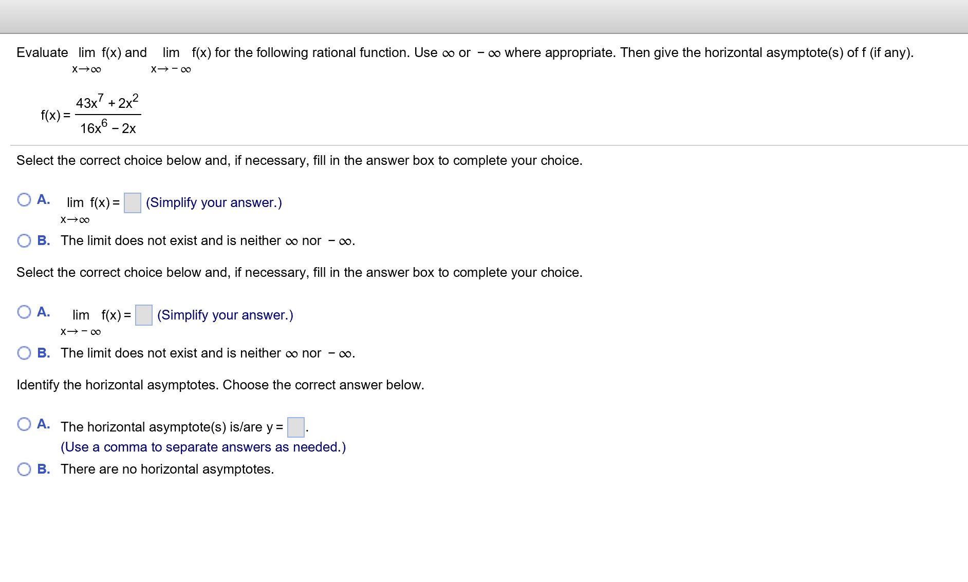 Solved Evaluate lim_x rightarrow infinity f(x) and lim_x | Chegg.com
