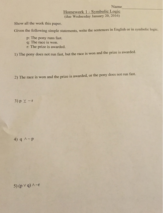 Solved Name Homework 1 - Symbolic logic (due Wednesday | Chegg.com