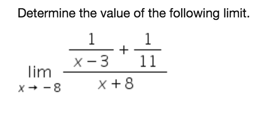 Solved Determine the value of the following limit. lim_x | Chegg.com