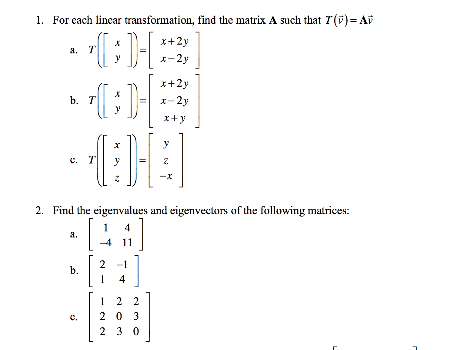 Solved 1. For each linear transformation, find the matrix A | Chegg.com