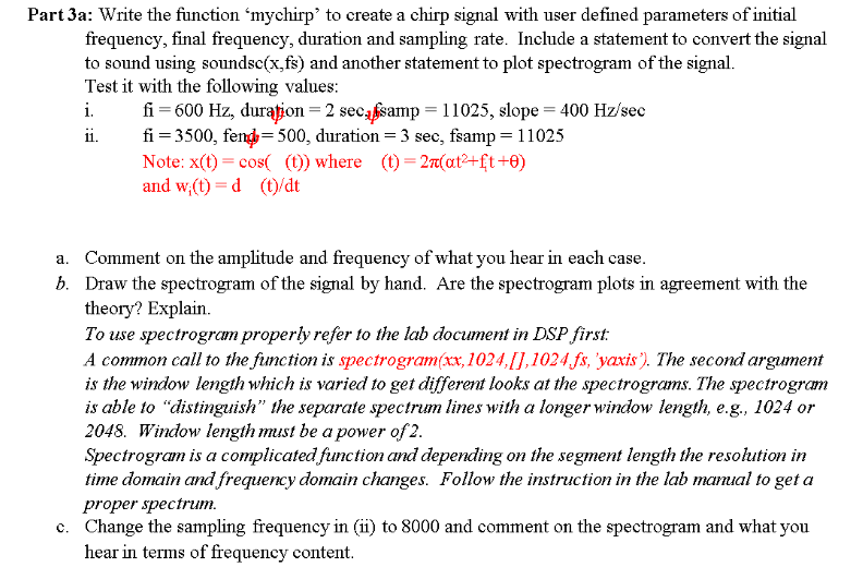 Solved Part 3a: Write the function ‘mychirp, to create a | Chegg.com