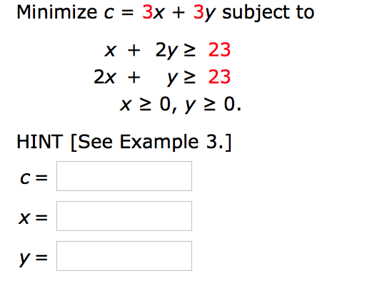 Solved Minimize c = 3x + 3y subject to x + 2y | Chegg.com