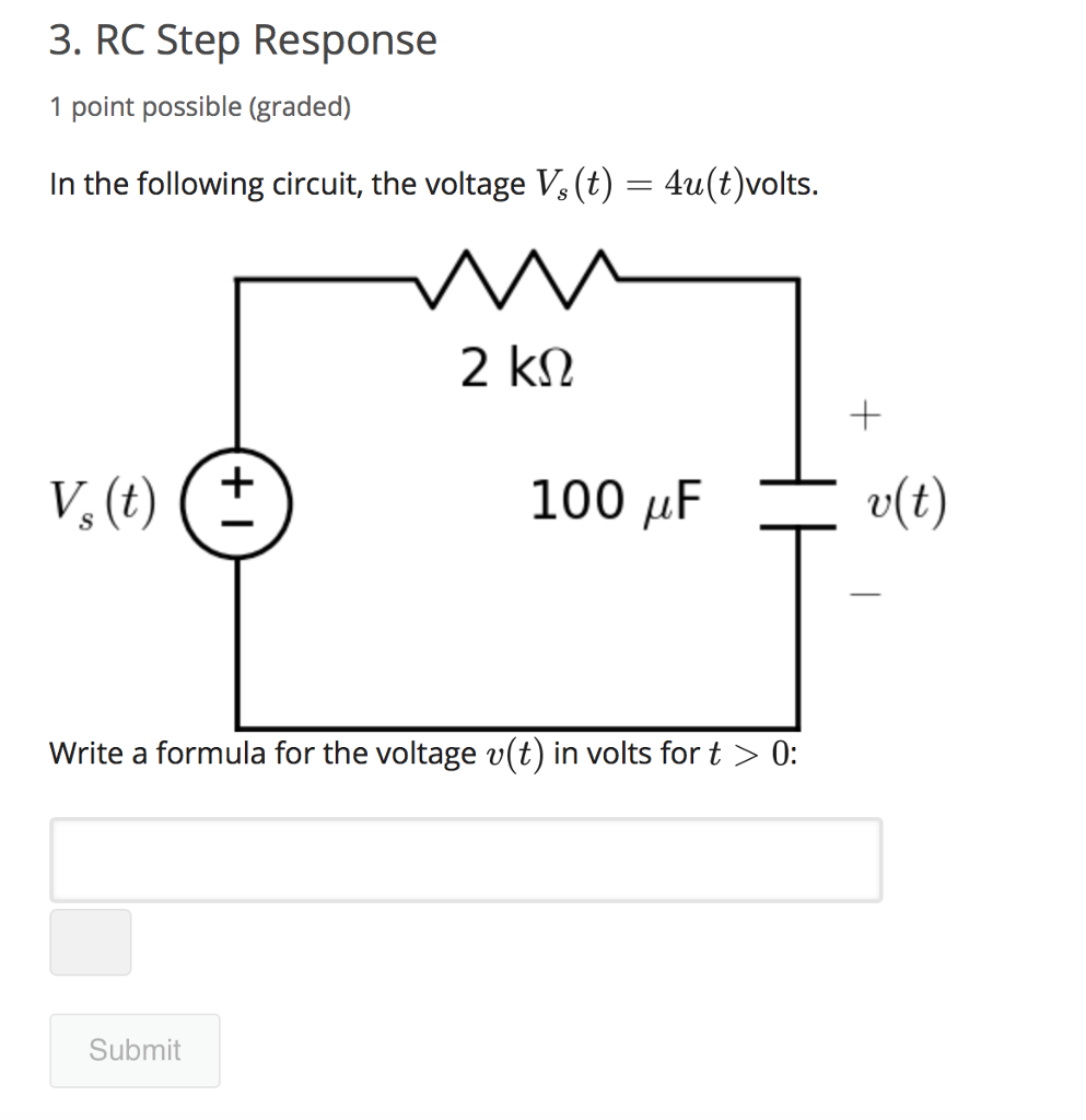 Solved 1. RC Step Response 1 point possible (graded) v(t) 20 | Chegg.com