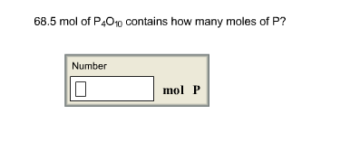 Solved 68.5 mol of P40p contains how many moles of Number | Chegg.com