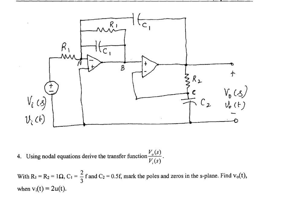 Solved Using nodal equations derive the transfer function | Chegg.com