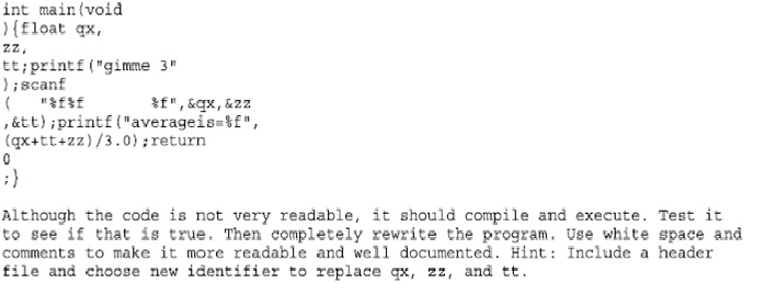 Solved A good programming style includes a good layout, and | Chegg.com