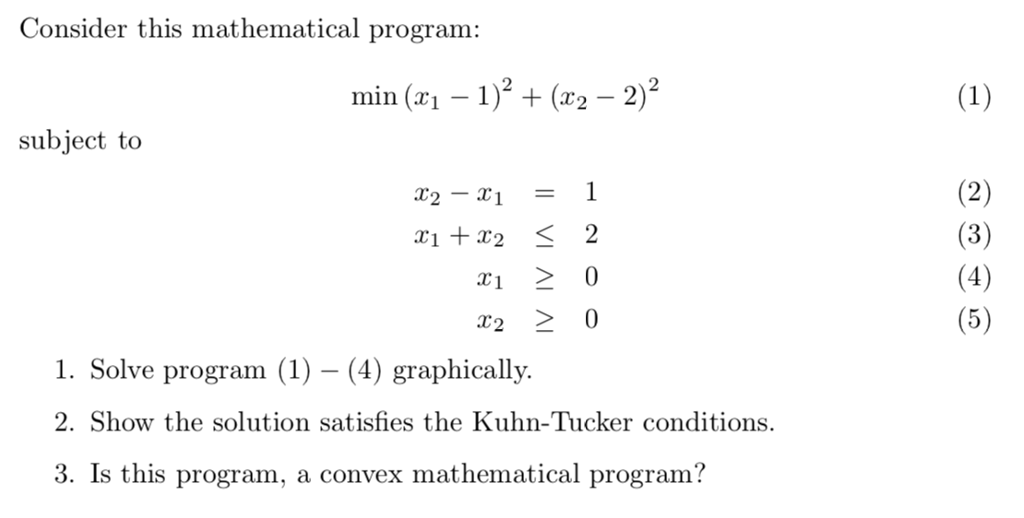 Solved Consider this mathematical program: min (xi subject | Chegg.com