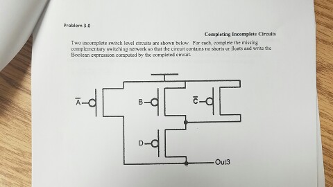 Solved Two incomplete switch level circuits are shown below. | Chegg.com