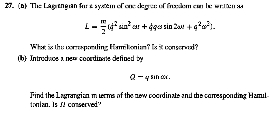 Solved (a) The Lagrangian for a system of one degree of | Chegg.com