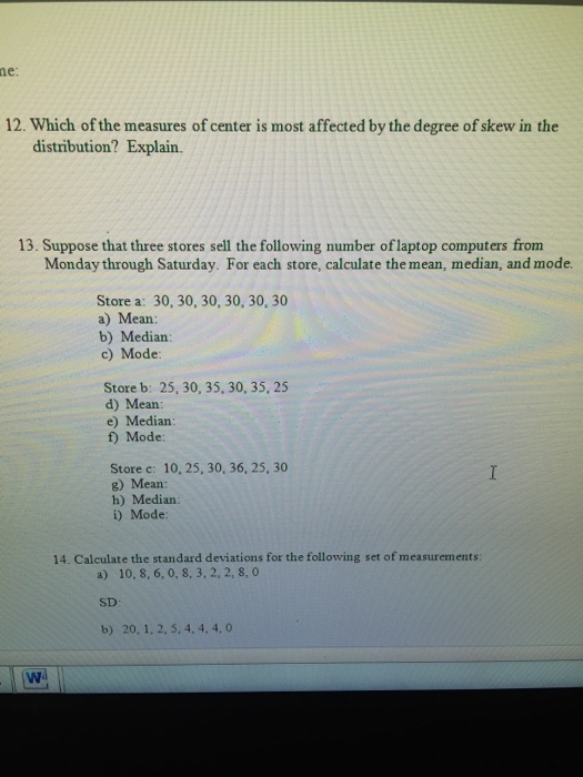 Solved e: 12. Which of the measures of center is most | Chegg.com
