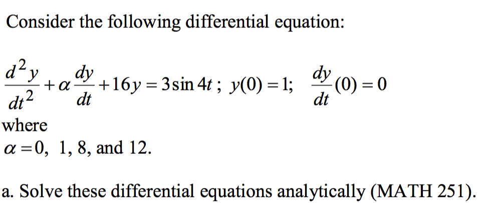 Solved Consider the following differential equation: d^2 | Chegg.com