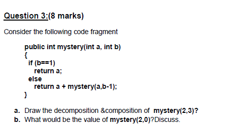 Solved Consider the following code fragment public int | Chegg.com