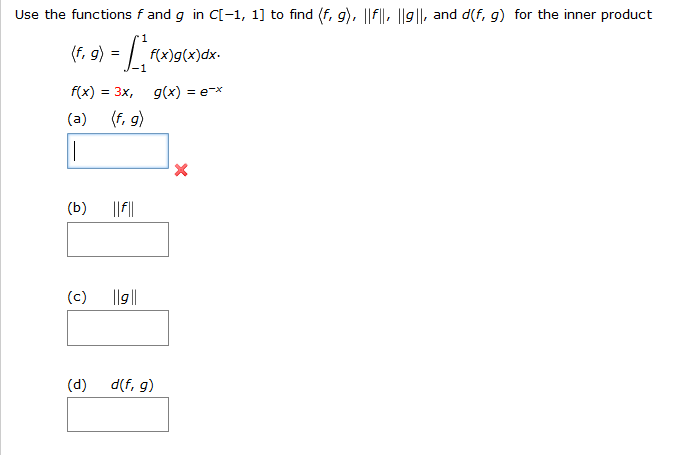 Solved Use the functions f and g in C[-1, 1] to find (f, g), | Chegg.com