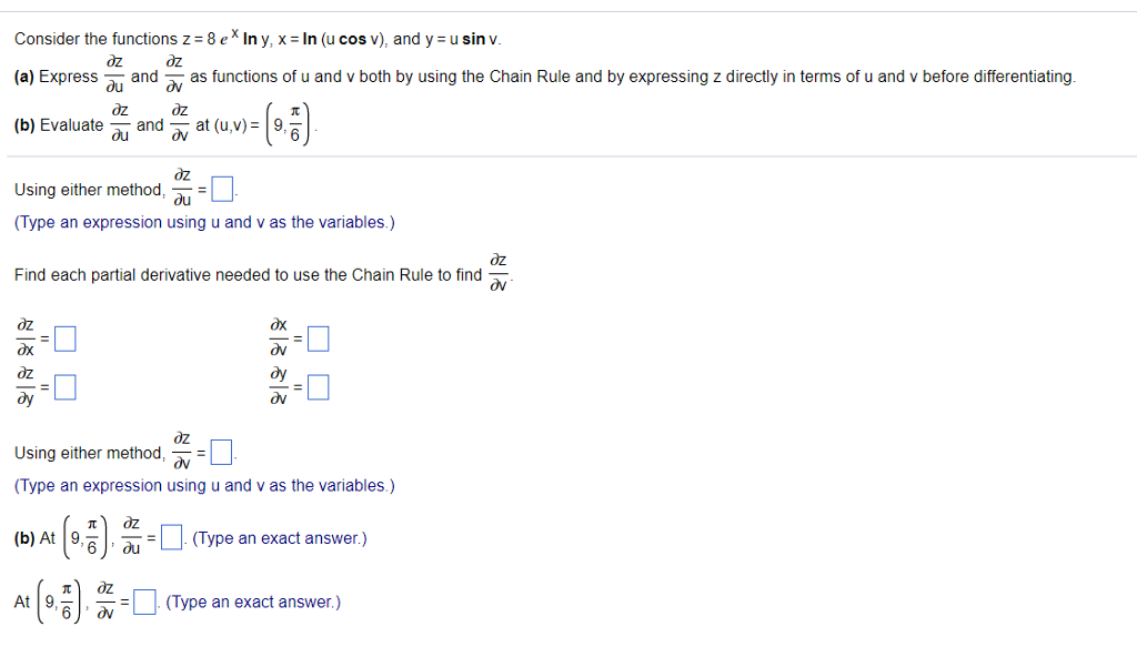 Solved Consider the functions z = 8 e x In y, x : In (u cos | Chegg.com