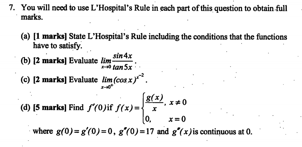 Solved You Will Need To Use Lhospitals Rule In Each Part