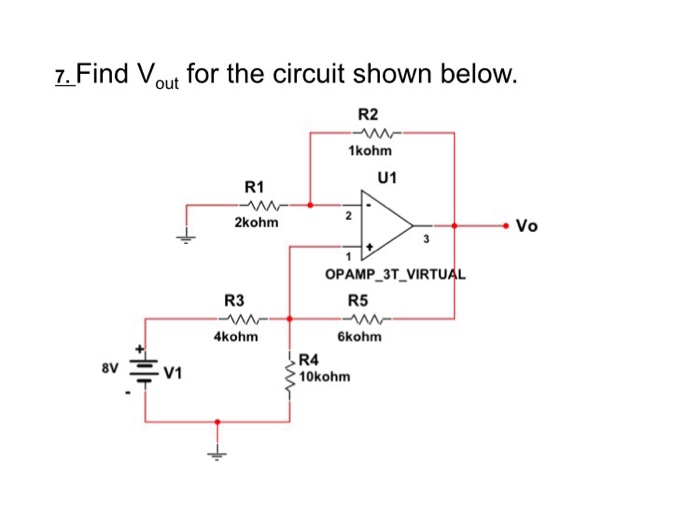 Solved Find V_out and for the circuit shown below. | Chegg.com