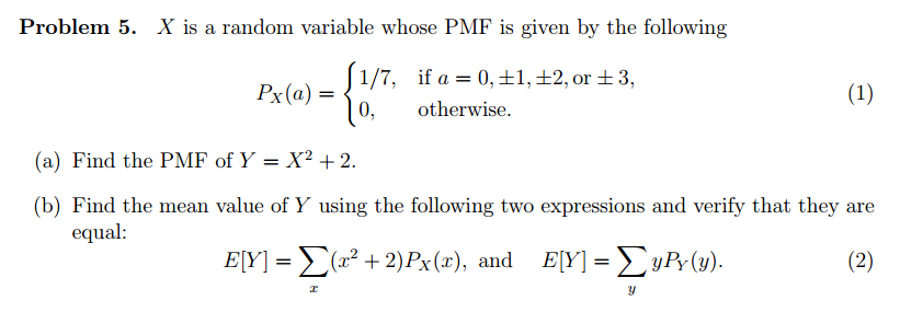 Solved X is a random variable whose PMF is given by the | Chegg.com
