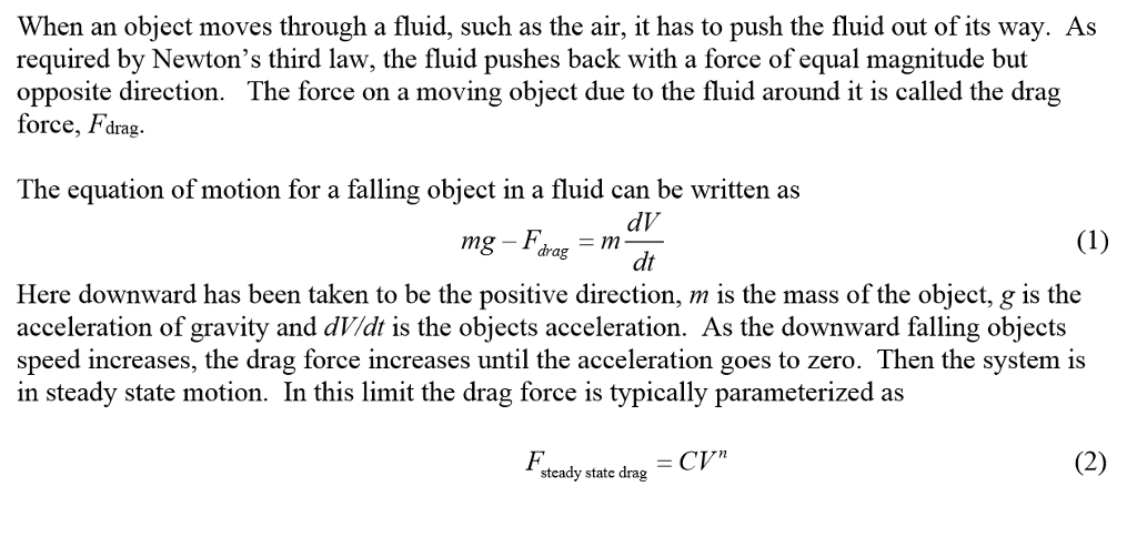 Solved When an object moves through a fluid, such as the | Chegg.com