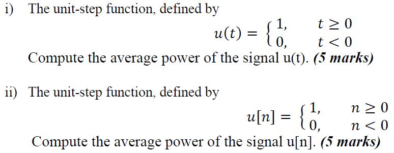 Solved i) The unit-step function, defined by u(t) ={0, 1,t2 | Chegg.com