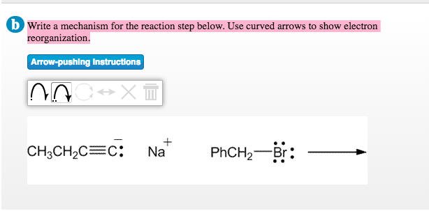 Solved b Write a mechanism for the reaction step below. Use | Chegg.com