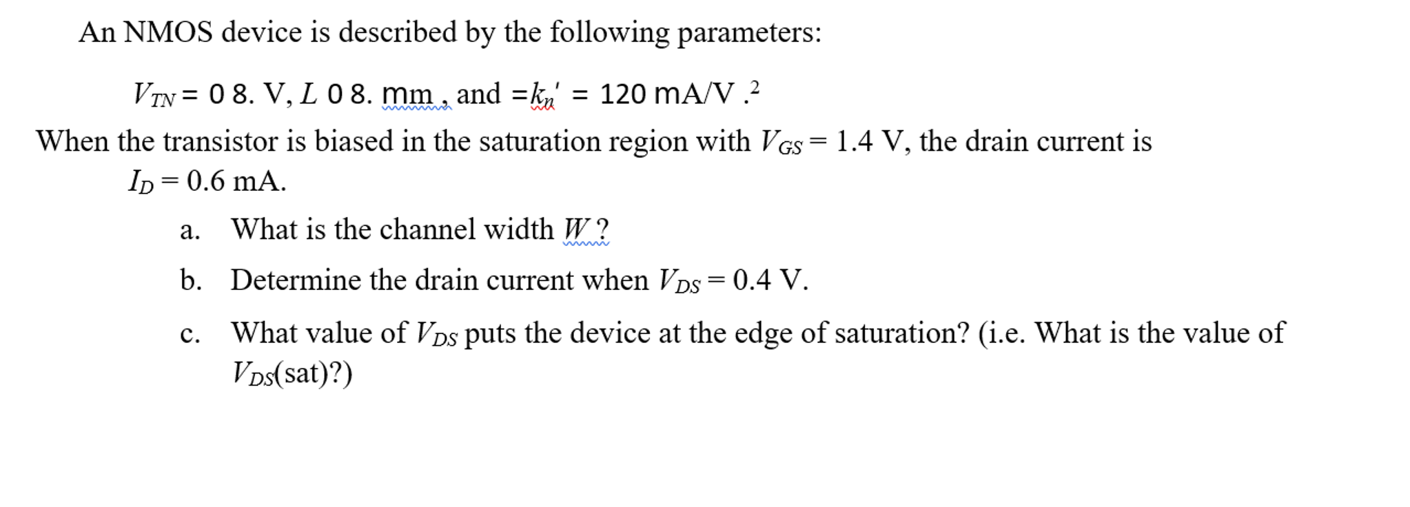 Solved An NMOS device is described by the following | Chegg.com