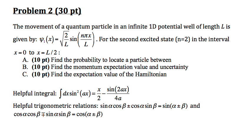Solved Problem 2 (30 pt) The movement of a quantum particle | Chegg.com