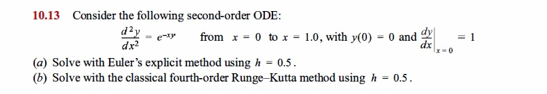 Solved Consider the following second order ODE: d2y/dx^2 = | Chegg.com