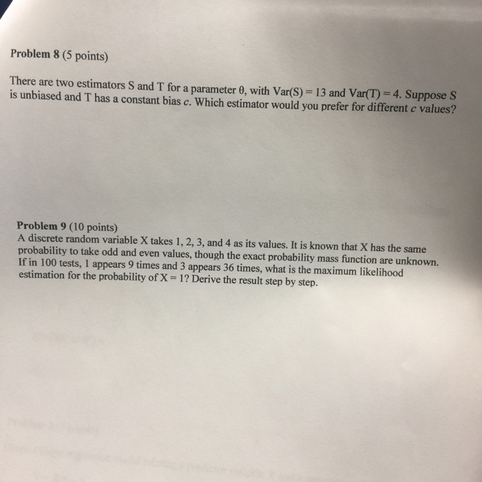 Solved There are two estimators S and T for a parameter | Chegg.com