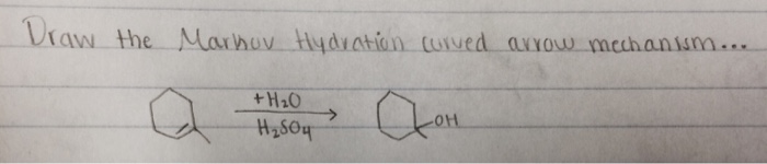 Solved Draw the Markov Hydration curved arrow mechanism... | Chegg.com
