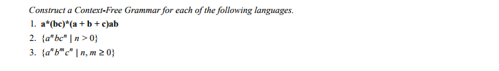 Solved Construct a Context-Free Grammar for each of the | Chegg.com