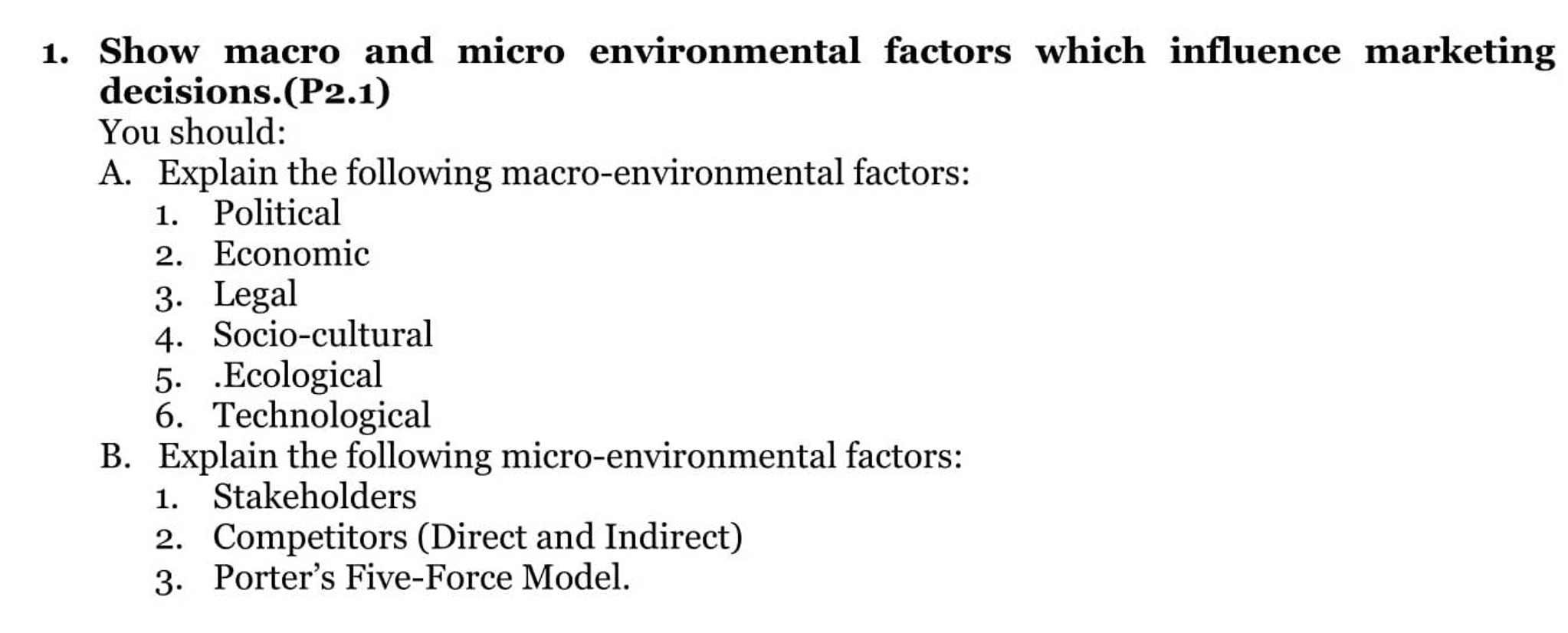 Show macro and micro environmental factors which | Chegg.com
