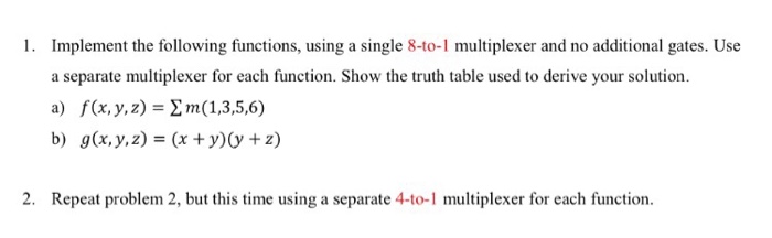 Solved Implement the following functions, using a single | Chegg.com