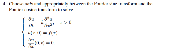 Solved Choose only and appropriately between the Fourier | Chegg.com