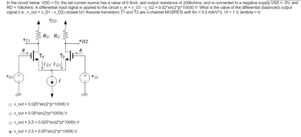 Solved In the circuit below. VDD = 5V, the tail current | Chegg.com