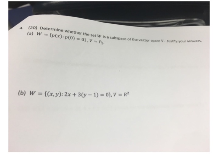 Solved Determine whether the set W is a subspace of the | Chegg.com