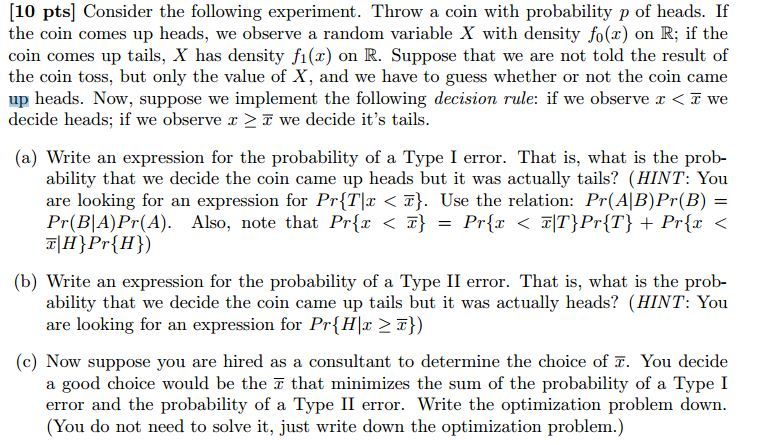 Solved Consider the following experiment. Throw a coin with | Chegg.com