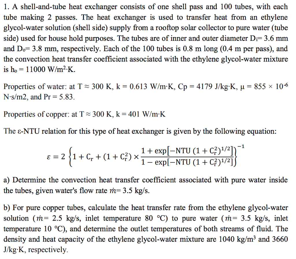 Solved 1. A shell-and-tube heat exchanger consists of one | Chegg.com